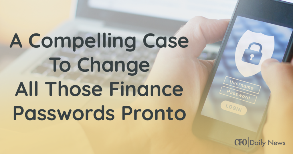 A compelling case to change all those finance passwords pronto ...