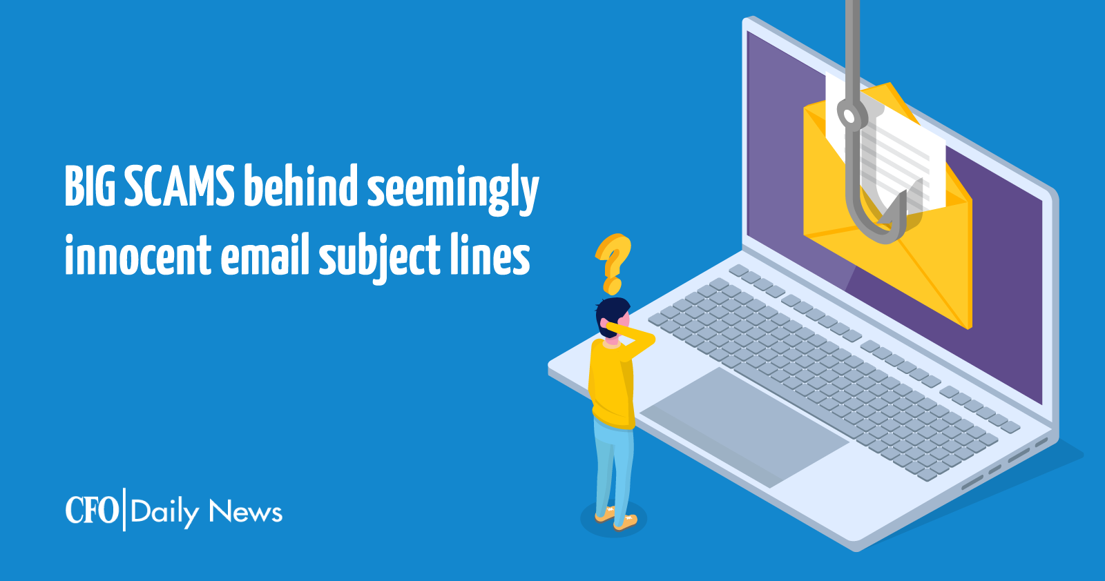 Deceitful email hooks Finance should watch for in 2020 - Resourceful ...