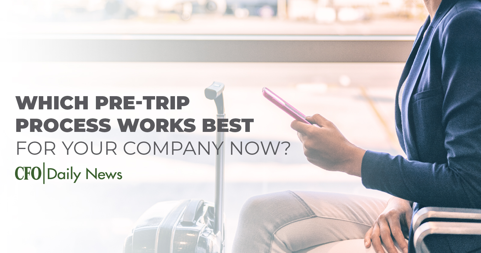 Reassessing trip approvals as business travel returns - Resourceful ...