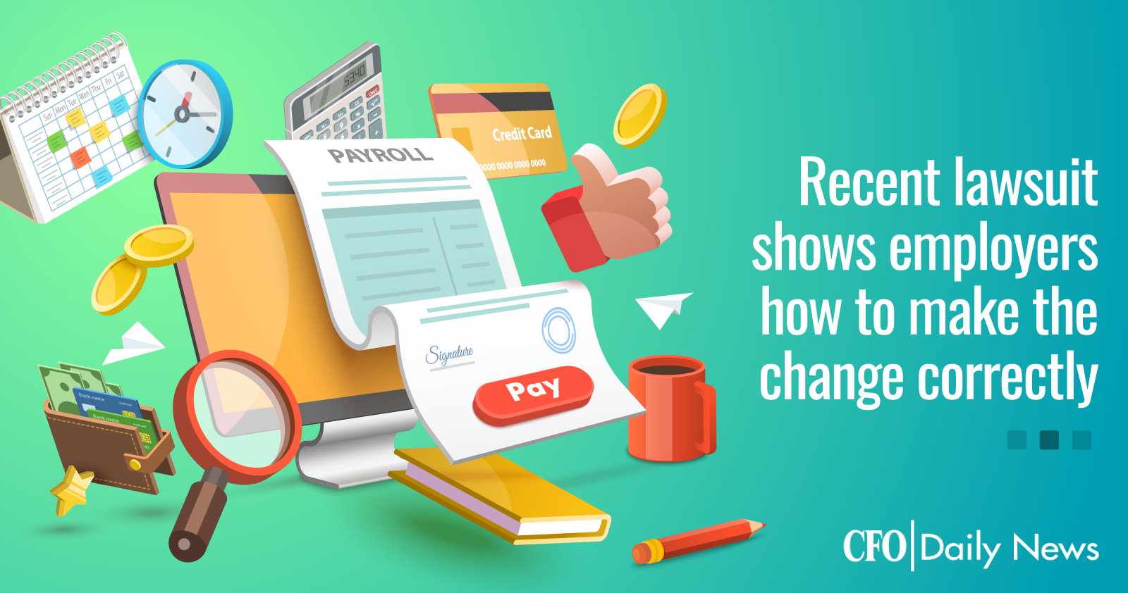 Switching pay cycles? Here's how to make sure you're in compliance