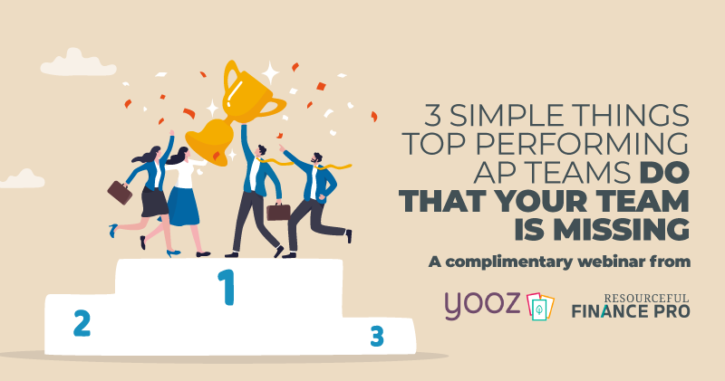 3 Simple Things Top Performing AP Teams Do That Your Team is Missing ...