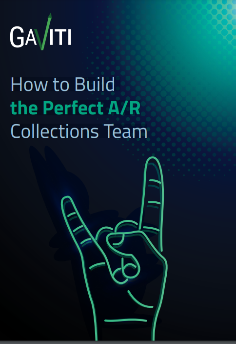 How to Build the Perfect A/R Collections Team - Resourceful Finance Pro